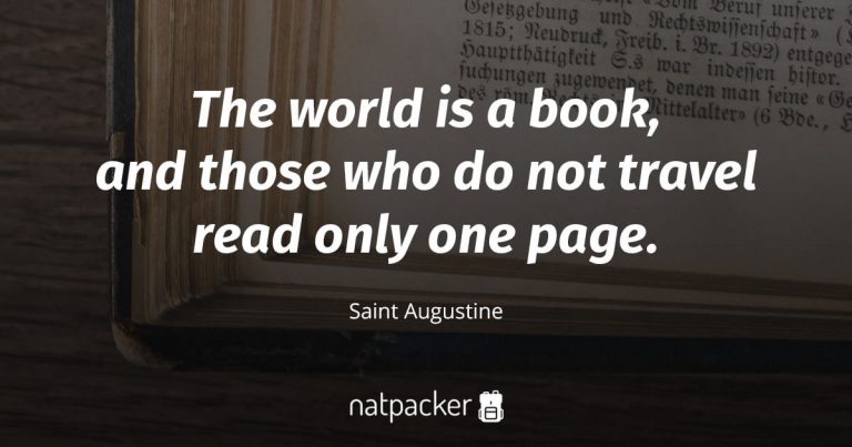 The World Is Book And Those Who Do Not Travel...